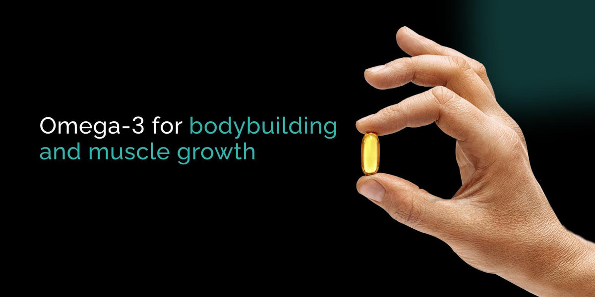 Omega-3 for Bodybuilding and Muscle Growth — Wellversed