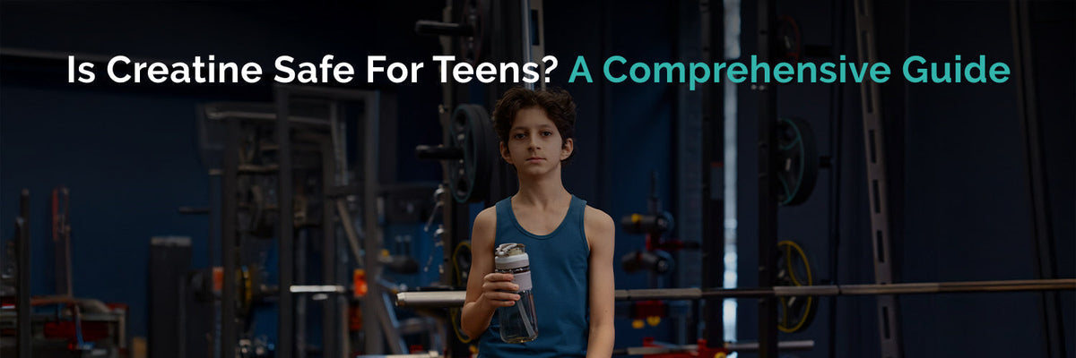 Is Creatine Safe For Teens? A Comprehensive Guide — Wellversed